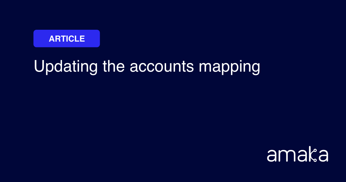 Update Accounts Mapping for Amaka Integrations | Amaka