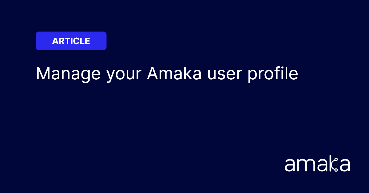 Manage Your Amaka User Profile | Amaka
